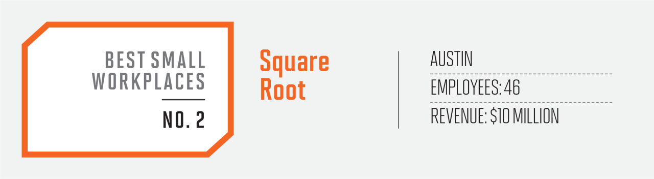 Austin startup Square Root is shepherding talent with great culture ...