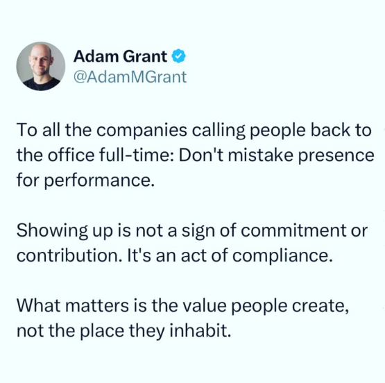 Adam Grant on RTO: ‘Don’t mistake presence for performance’ | Fortune