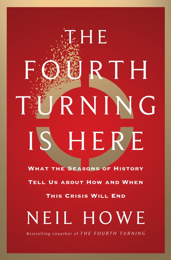 Neil Howe 'Fourth Turning is Here' book excerpt on millennial ...
